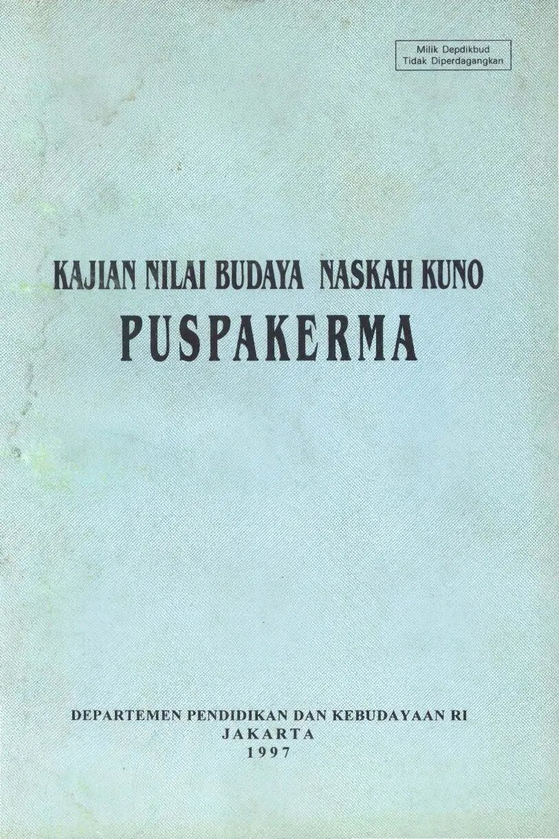 Taratsa | KAJIAN NILAI BUDAYA NASKAH KUNO PUSPAKERMA