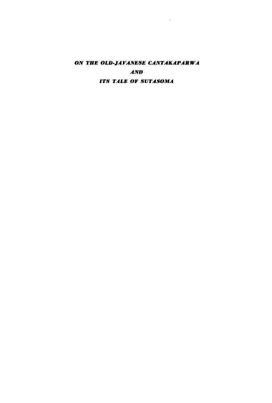 Taratsa | On the Old-Javanese Cantakaparwa and Its Tale of Sutasoma
